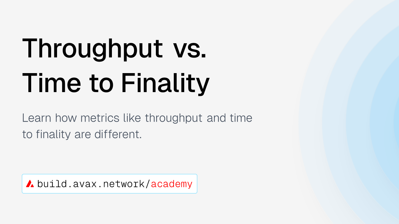 Throughput vs. Time to Finality | Avalanche Builder Hub Throughput vs. Time to Finality | Avalanche Builder Hub